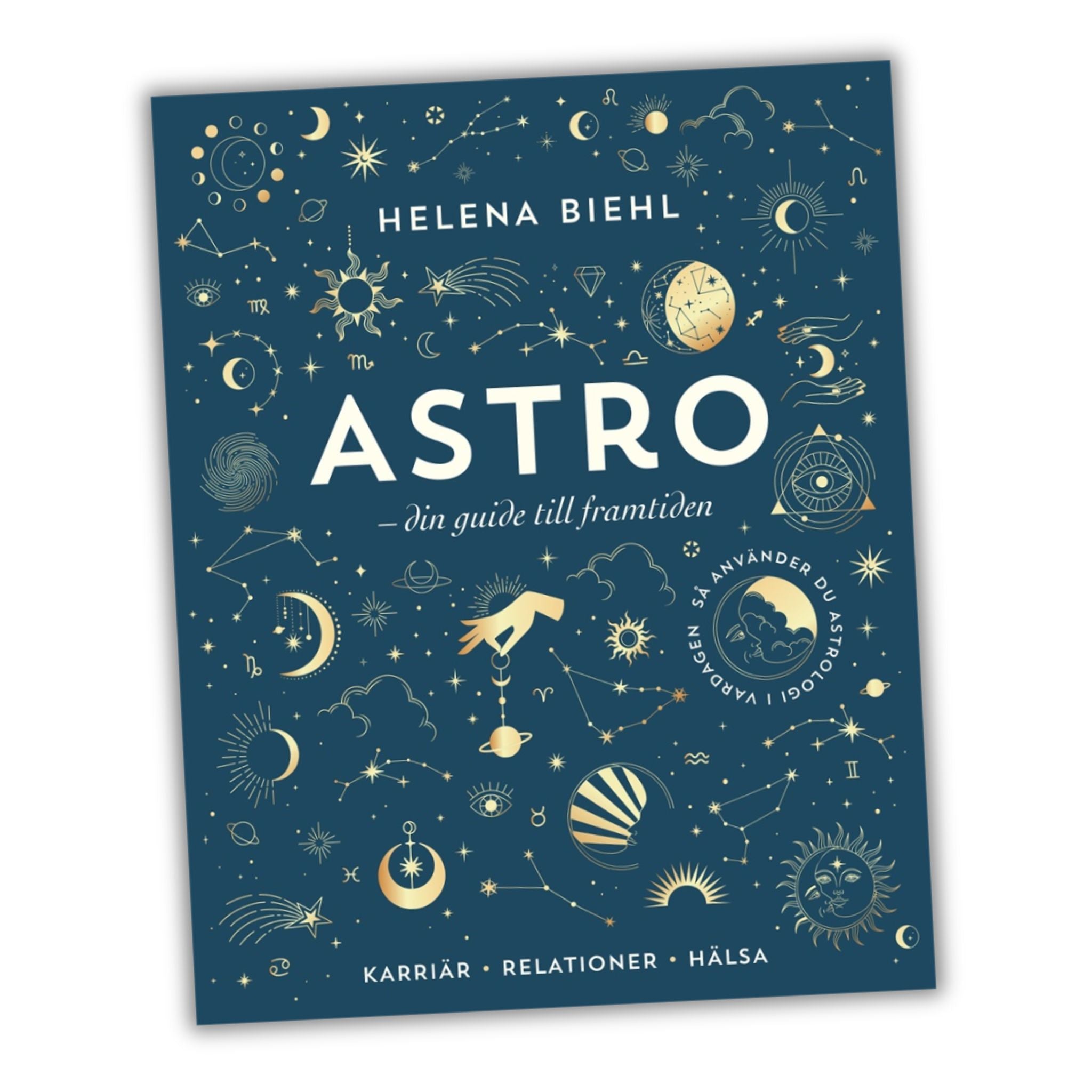 Astro: Din guide till framtiden - bok av Helena Biehl – Butik Ametist
